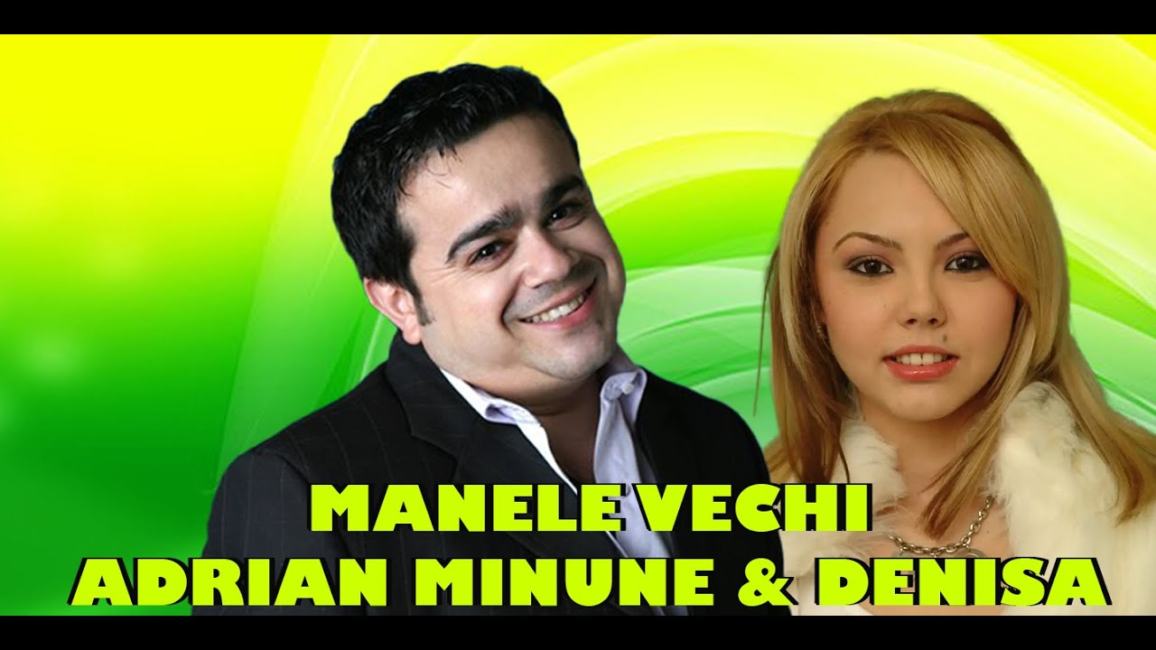 ADRIAN MINUNE & DENISA 💕🔥 SUFLETUL PETRECERILOR 💕🔥 MANELE VECHI CU CEI ...