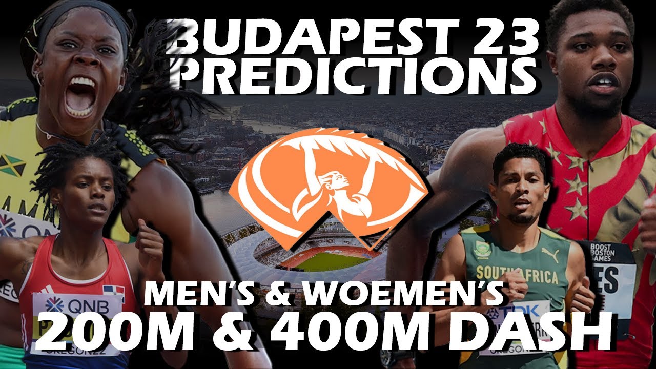 2023 Budapest World Championships Predictions | Men’s & Women’s 200m ...