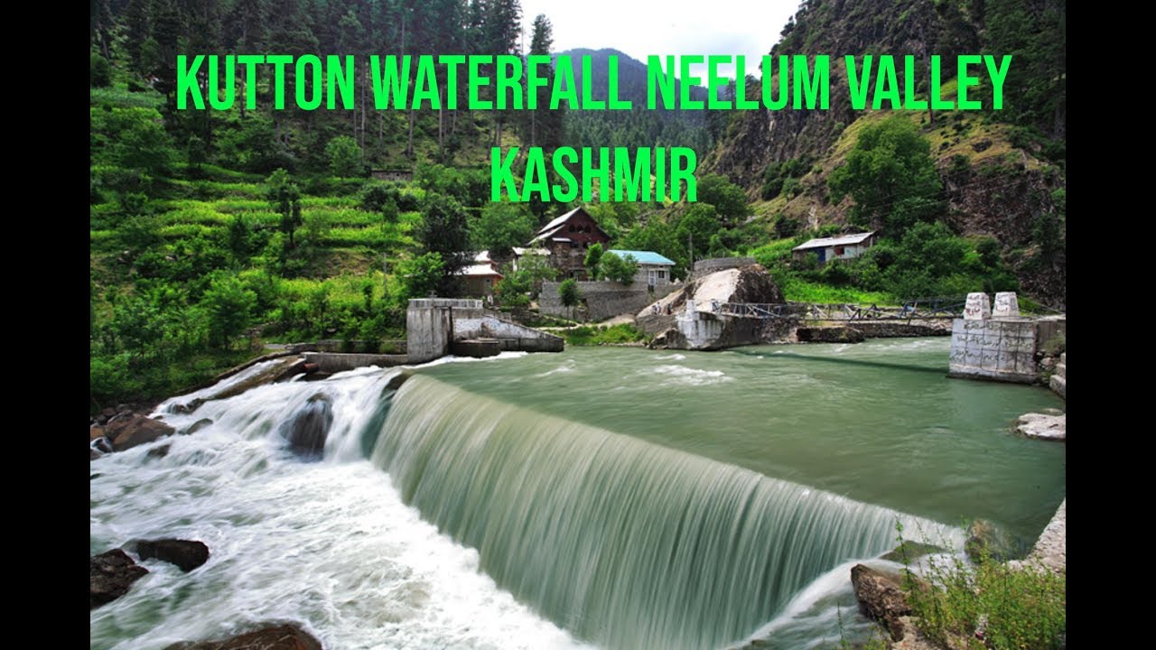 Kutton Waterfall Neelum Valley Kashmir - Danish Meraj - YouTube