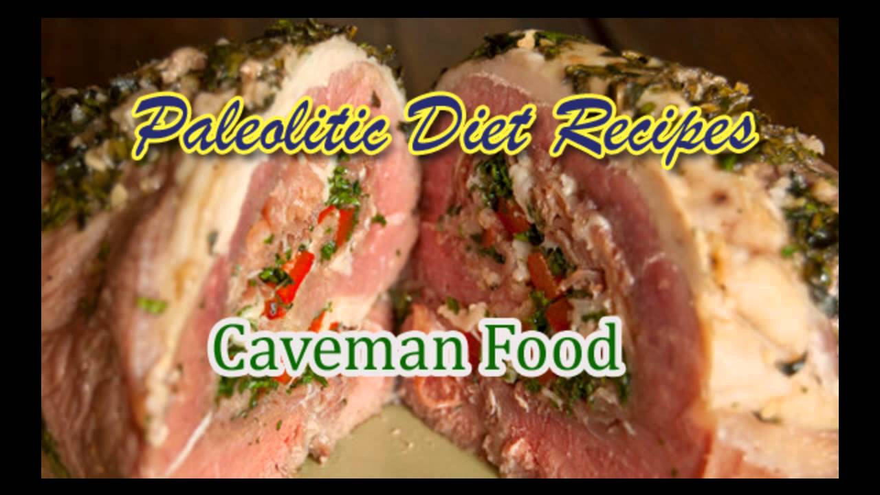 Paleolithic Diet Recipes: Cook Healthy Meals - YouTube