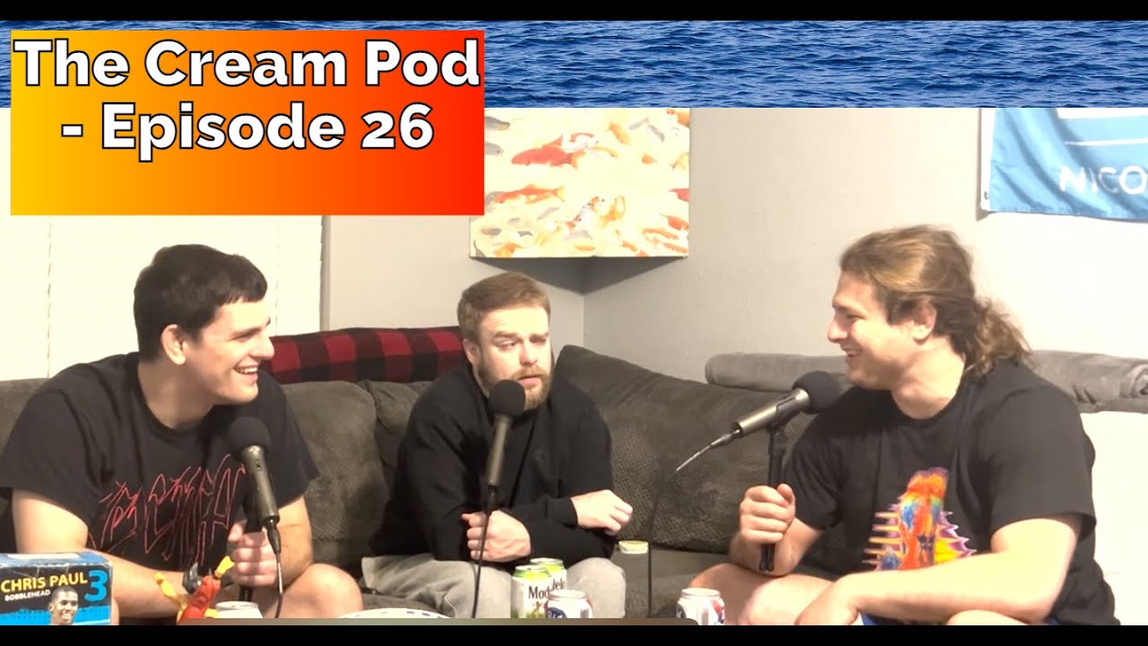 THE WORST PODCAST EVER - THE CREAM POD EPISODE 26 - YouTube