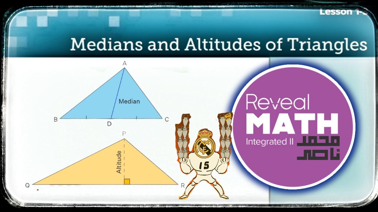 Reveal math integrated 2 - L 1 - 3 Medians and Altitudes of Triangles ...