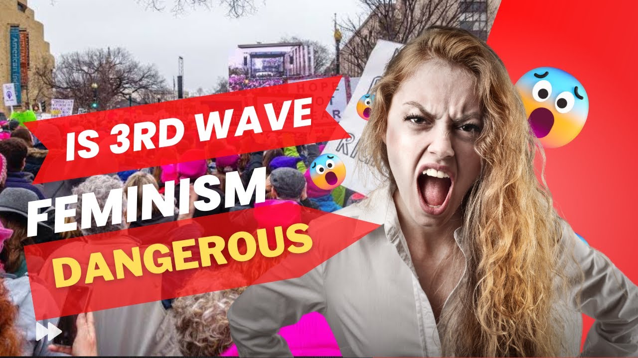 Third-wave feminism: Is it still relevant in today's society, or has it ...