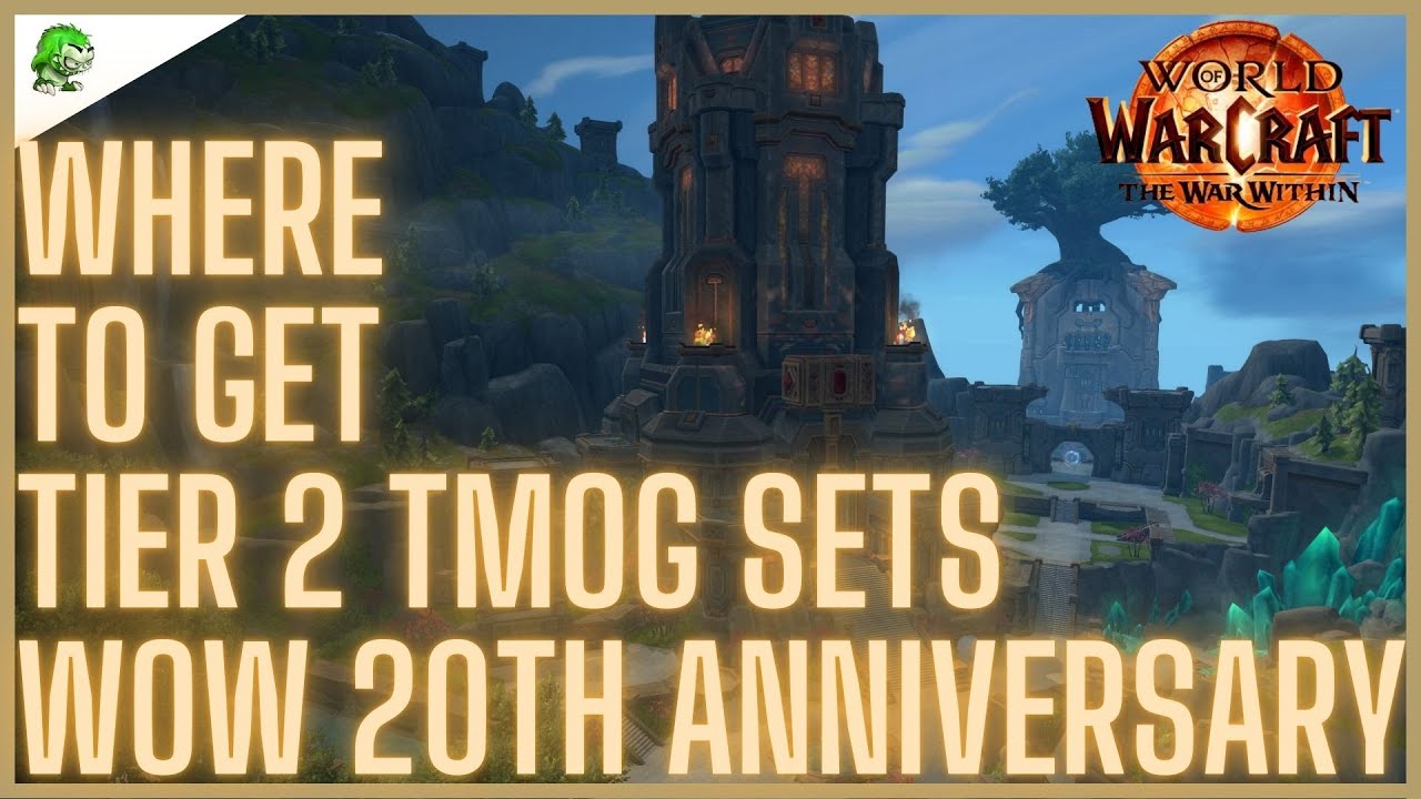 Where to get Tier 2 Tmog Sets WoW 20th Anniversary Event - YouTube