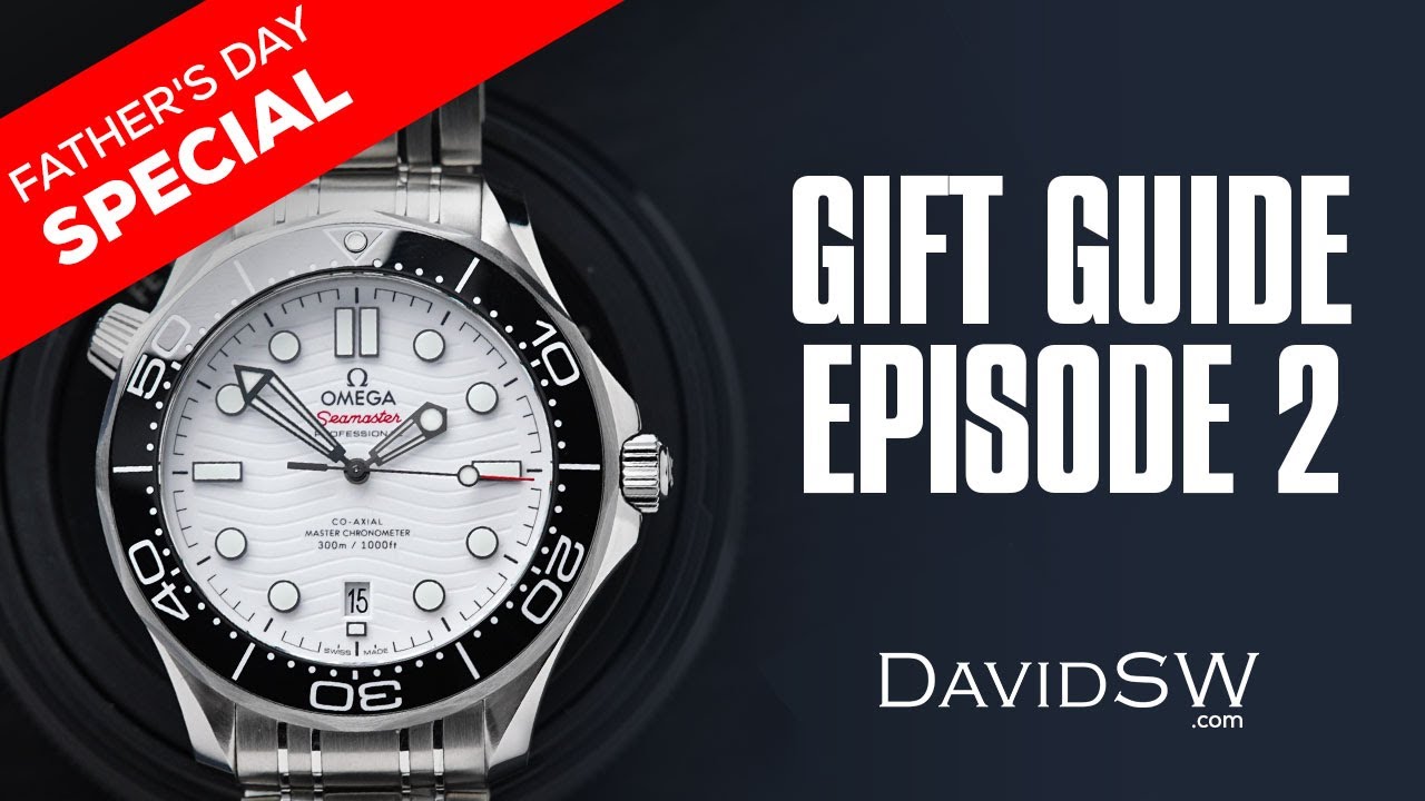 DavidSW Father’s Day Gift Guide Episode 2: Omega Seamaster 300m - YouTube