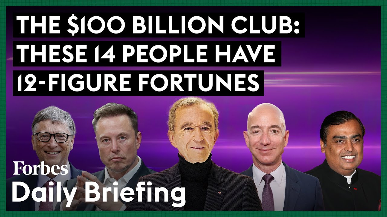 The $100 Billion Club: These 14 People Have 12-Figure Fortunes - YouTube
