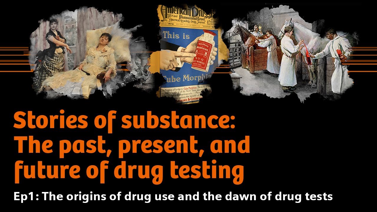 Ep. 1: The origins of drug use and the dawn of drug tests - YouTube