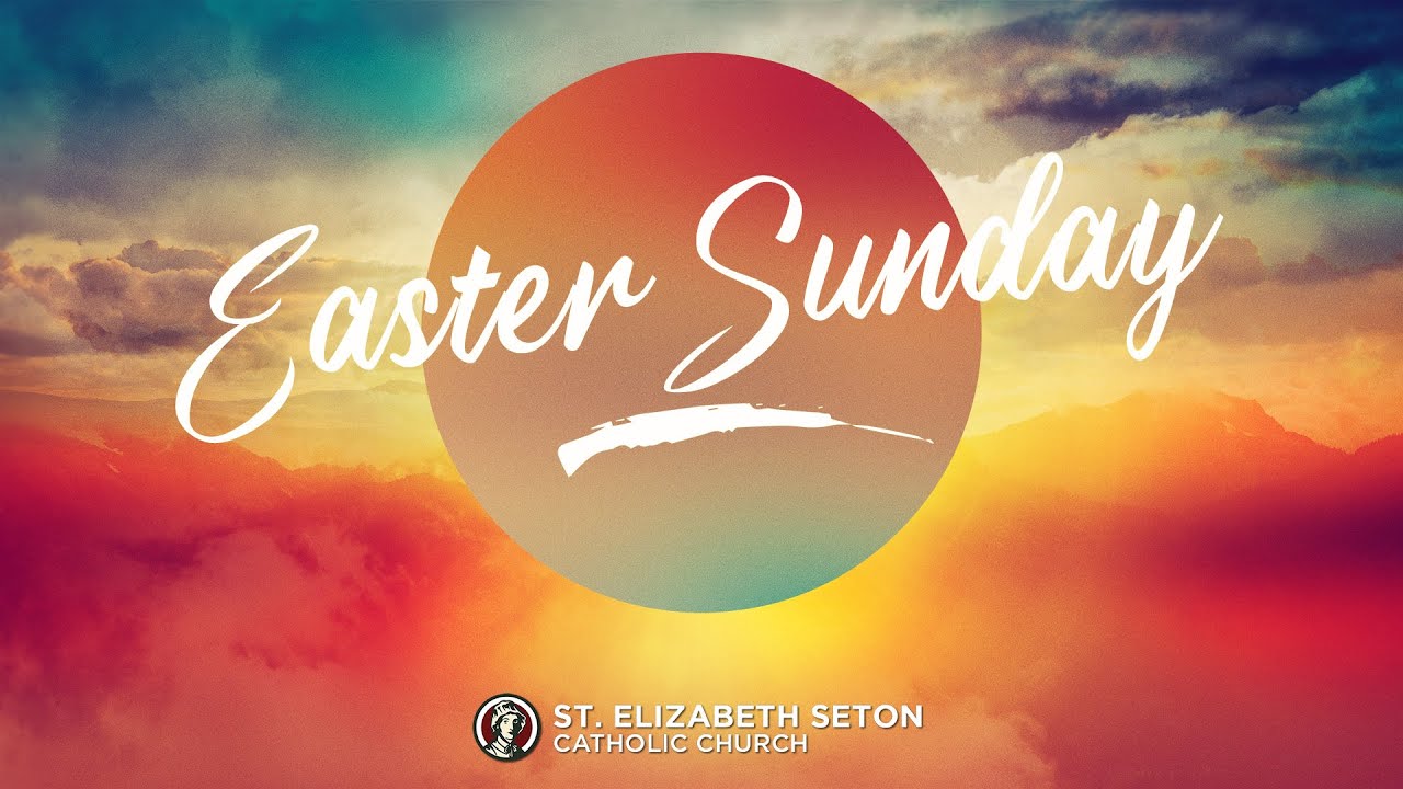 Easter Sunday The Resurrection of the Lord - YouTube