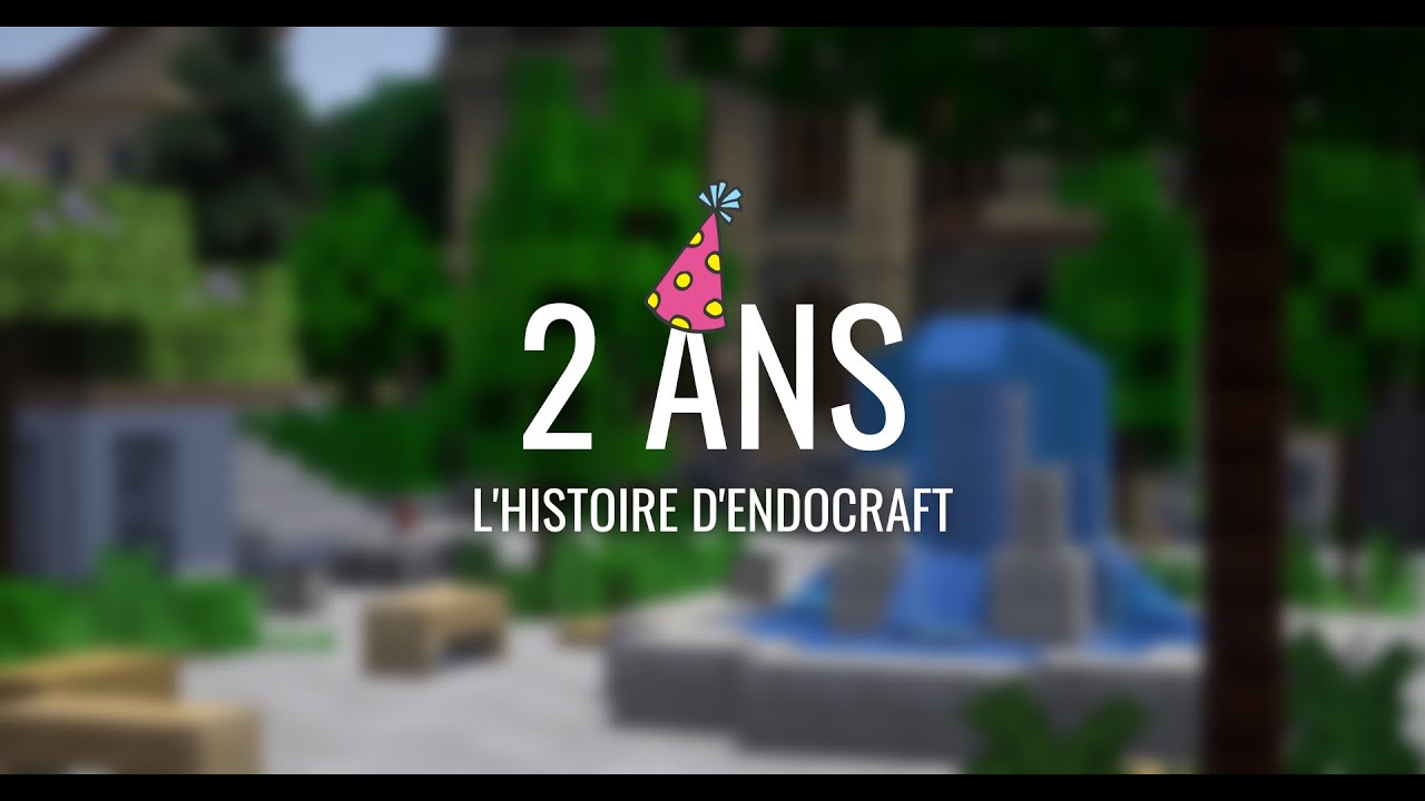 ENDOCRAFT 2 ANS, MERCI ! - YouTube