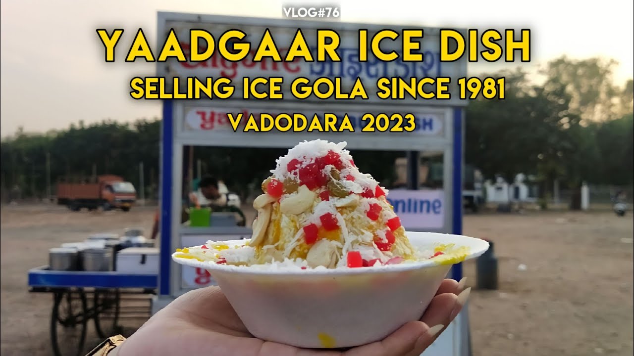 They selling ice gola since 1981 in Vadodara | Yaadgaar Ice Gola | 2023 ...