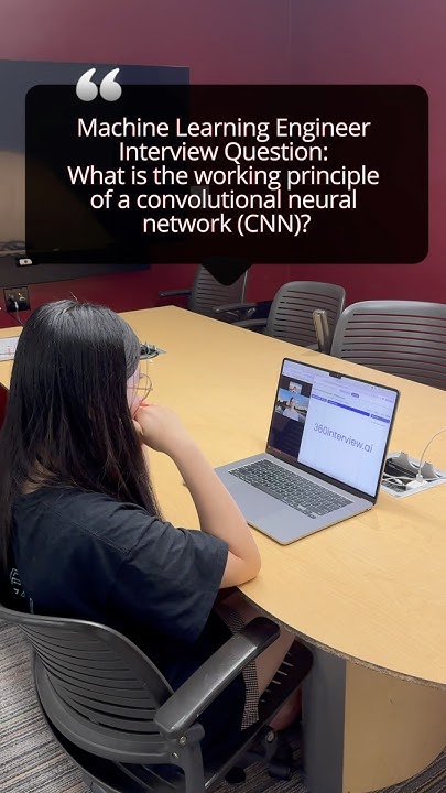 Machine Learning Engineer Interview Question: What is a convolutional neural network (CNN ...