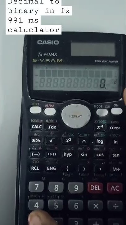 decimal to Binary in fx 991 MS calculator - YouTube