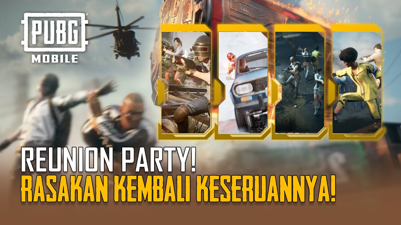 PUBG MOBILE | Reunion Party! Semua Mode sudah hadir🔥 - YouTube
