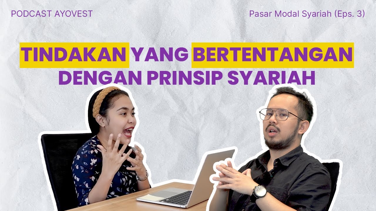 KUPAS TUNTAS TINDAKAN APA AJA YANG BERTENTANGAN DENGAN PRINSIP SYARIAH ...