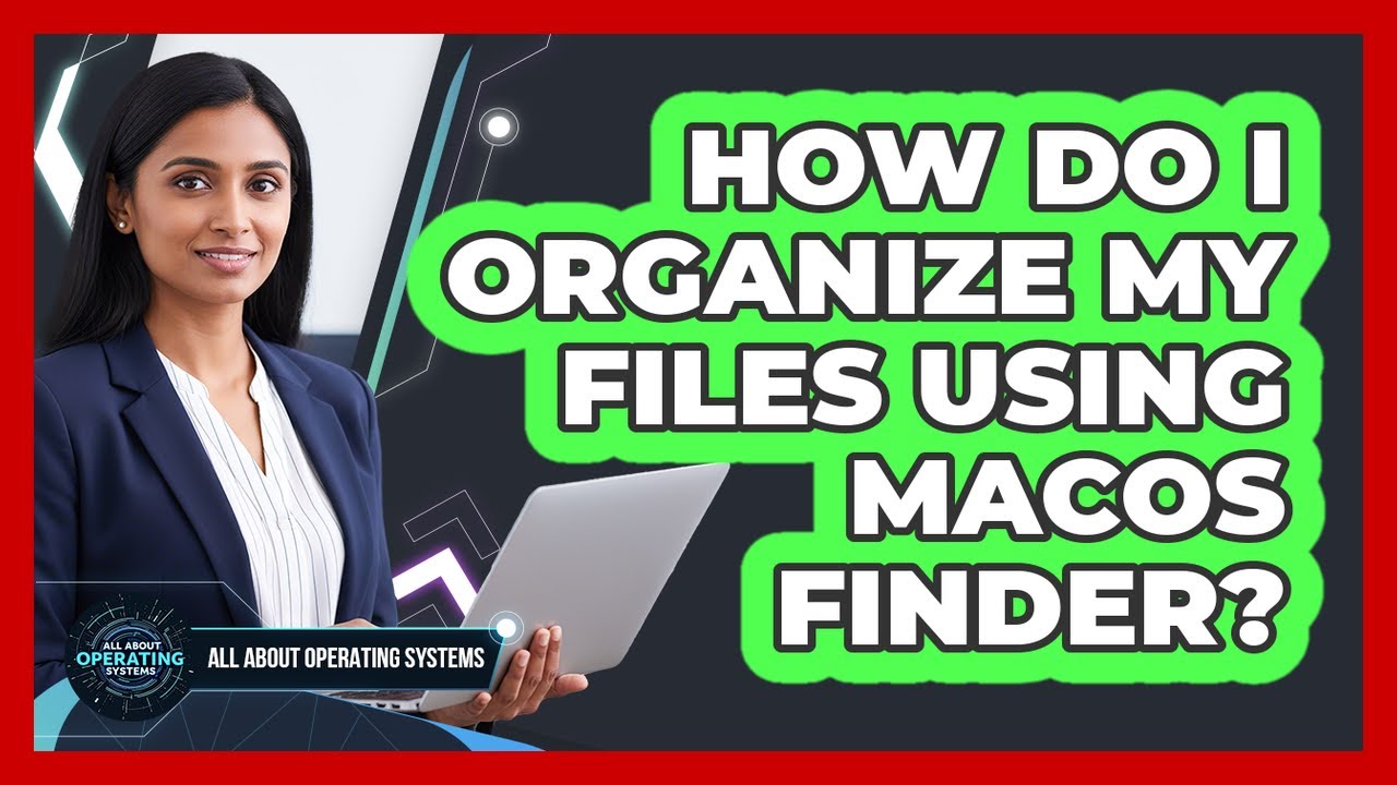 How Do I Organize My Files Using macOS Finder? - YouTube