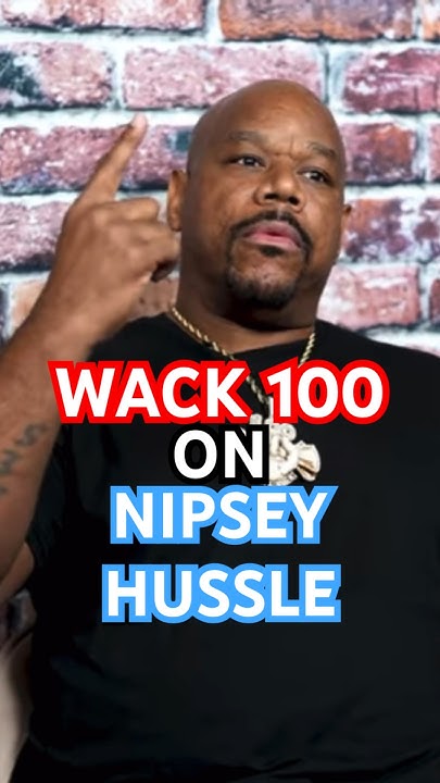 Wack 100 says Nipsey Hussle was not a Legend #wack100 #nipseyhussle #allmoneyin #nipsey #hiphop ...