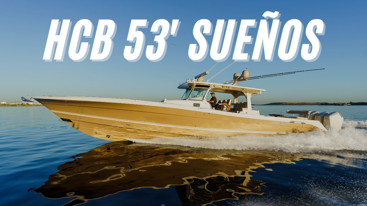 Ultimate Edition 2023 HCB 53' Sueños! - YouTube
