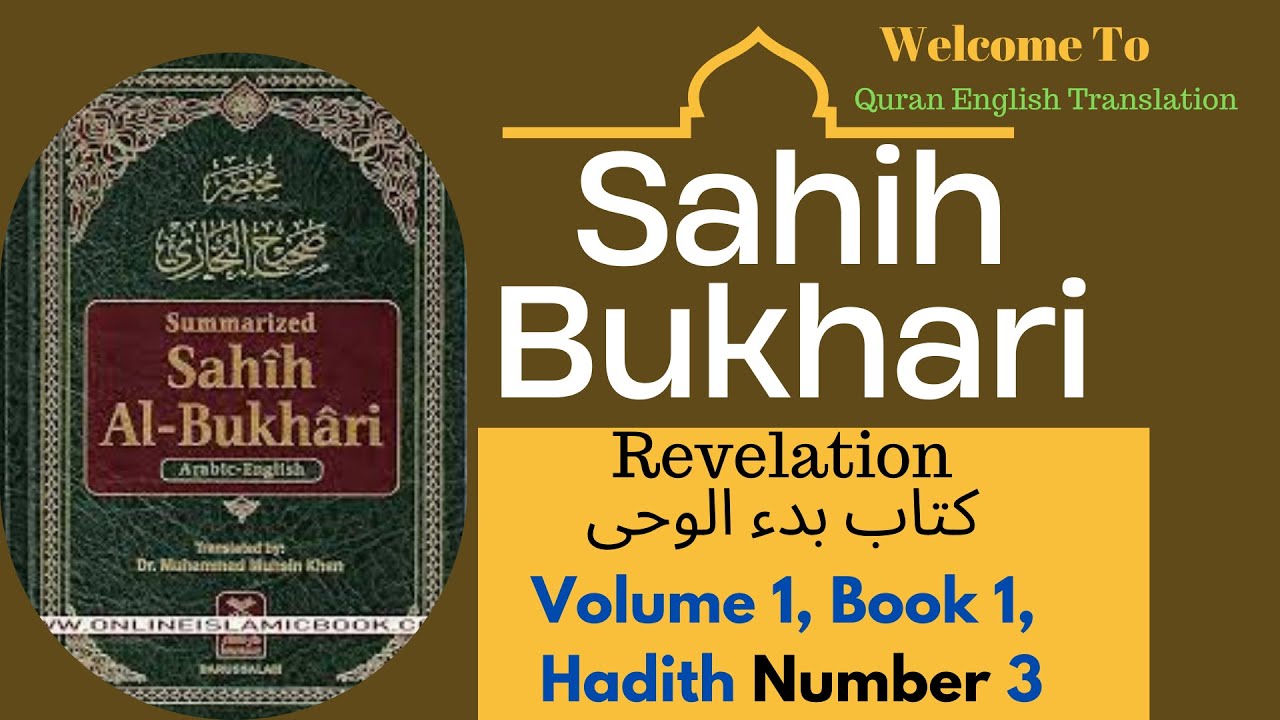 Sahih Bukhari Volume 1, Book 1, Hadith Number 3 - YouTube