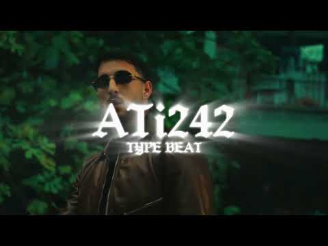 [FREE] ATİ242 TRAP TYPE BEAT \