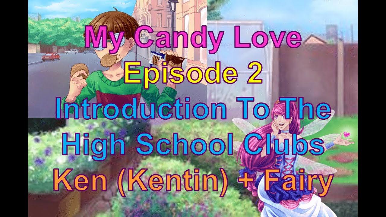 My Candy Love Episode 2 Ken (Kentin) + Fairy - YouTube