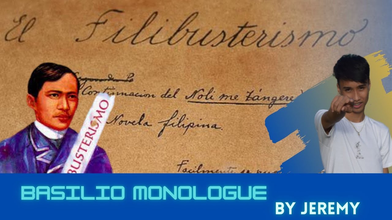BASILIO | EL FELIBUSTERISMO | MONOLOGUE | FILIPINO X - YouTube