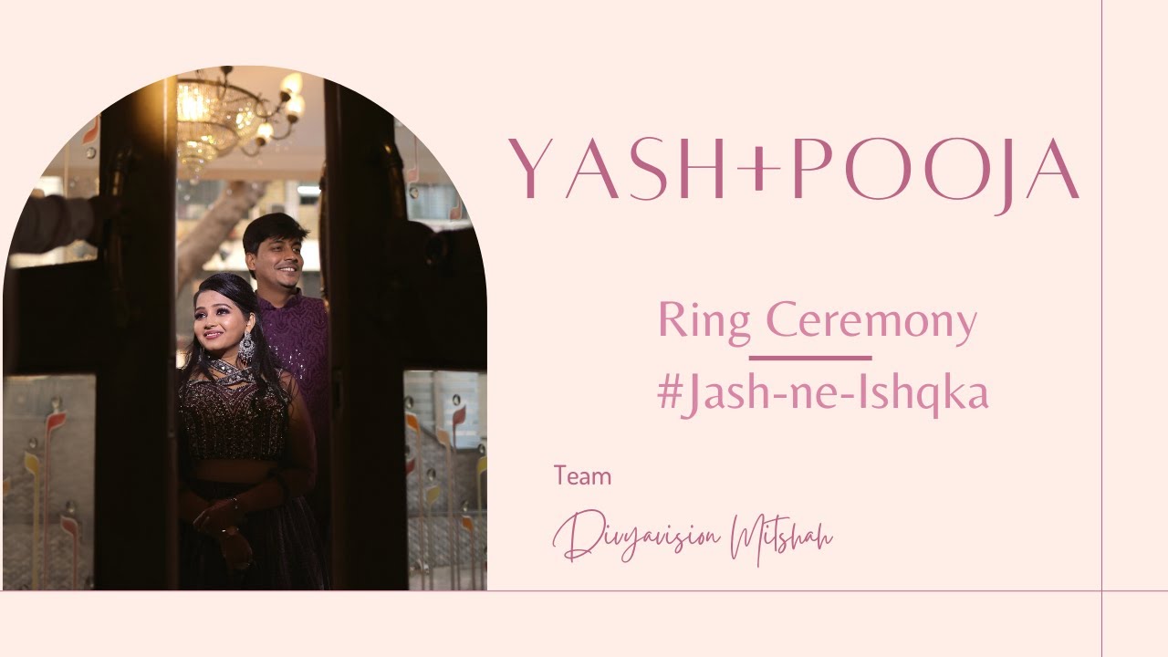 Yash +Pooja || Ring Ceremony #Jash-ne-Ishqka - YouTube