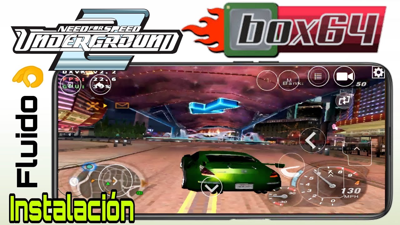 Need for speed underground 2 de PC en Android box64droid /perfectamente ...