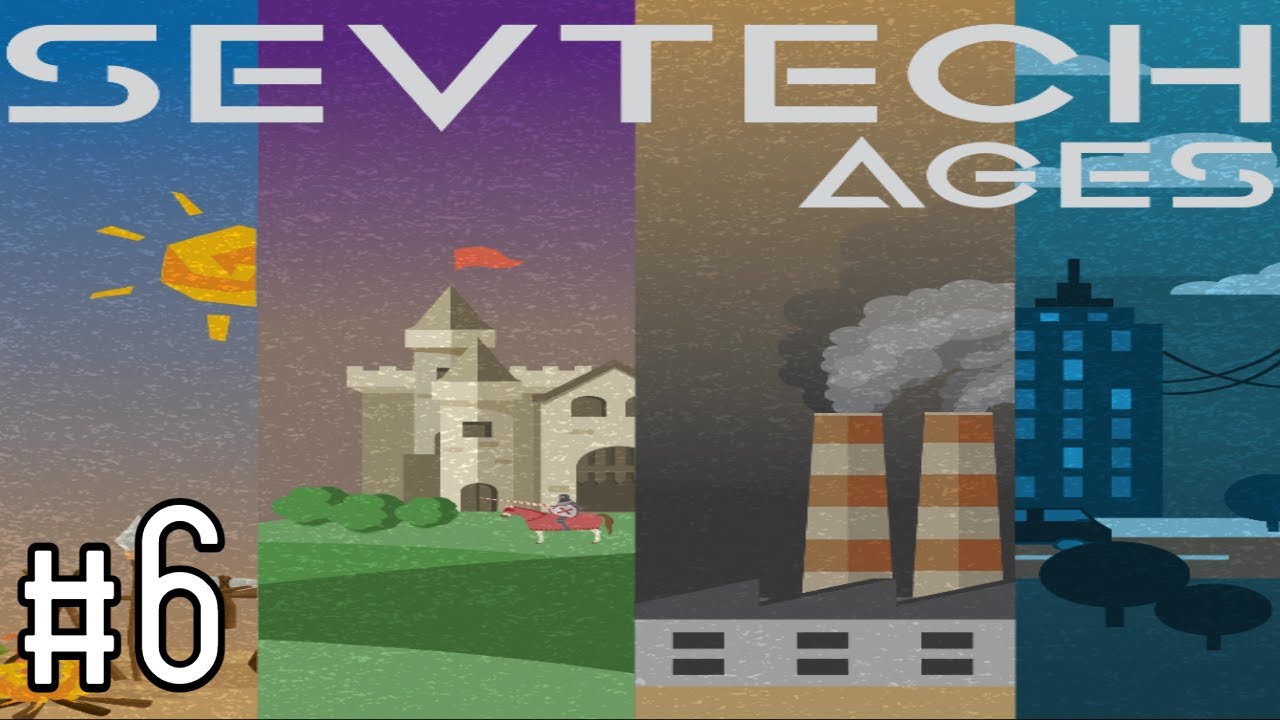 Minecraft | Sevtech Ages | Ep 6 - YouTube