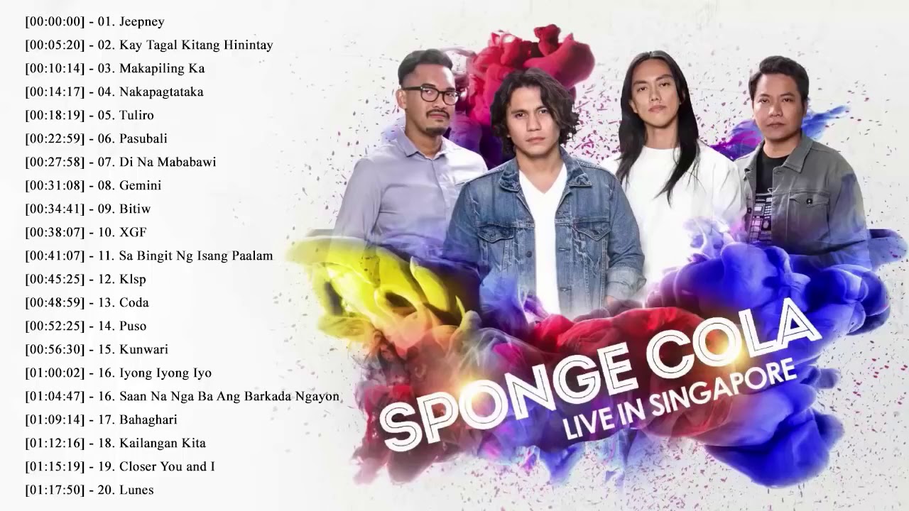 Sponge Cola Band Sponge Cola Best Songs Sponge Cola Nonstop Songs ...