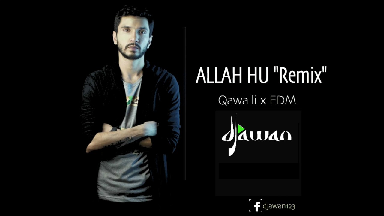 Allah Hu - Dj Awan Remix - YouTube