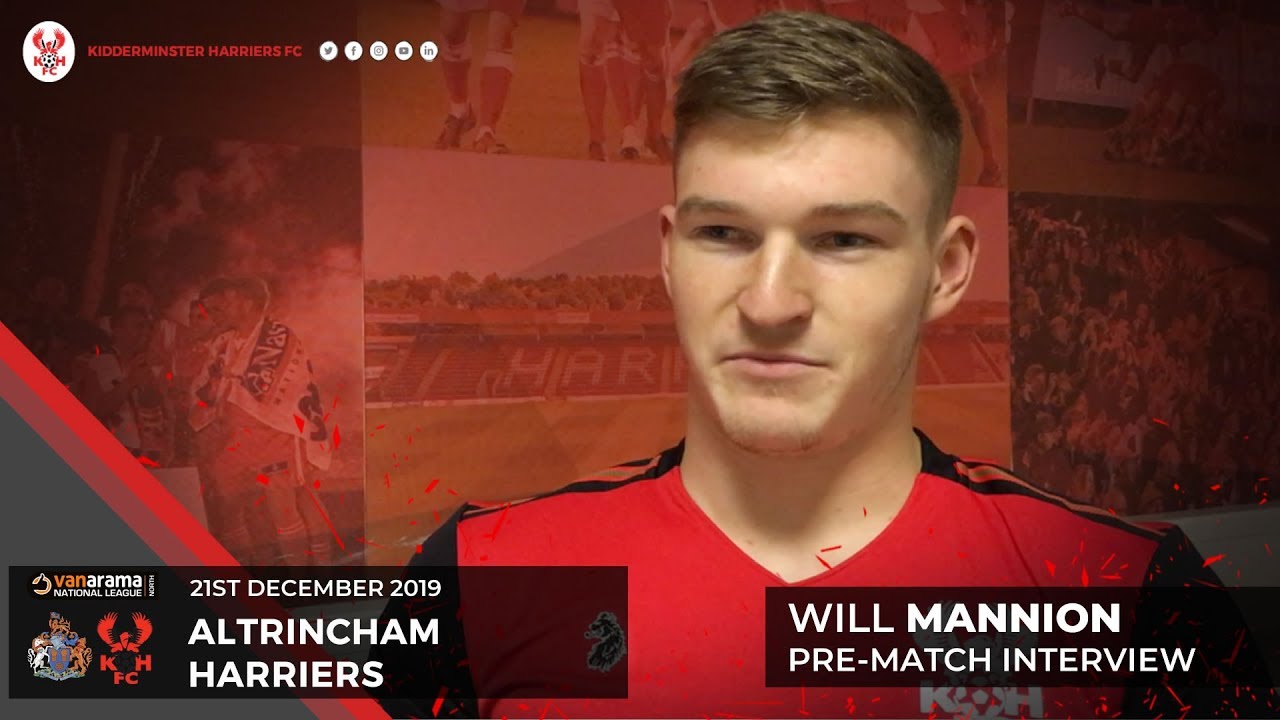 Will Mannion pre-match: Altrincham v Harriers 21/12/19 - YouTube