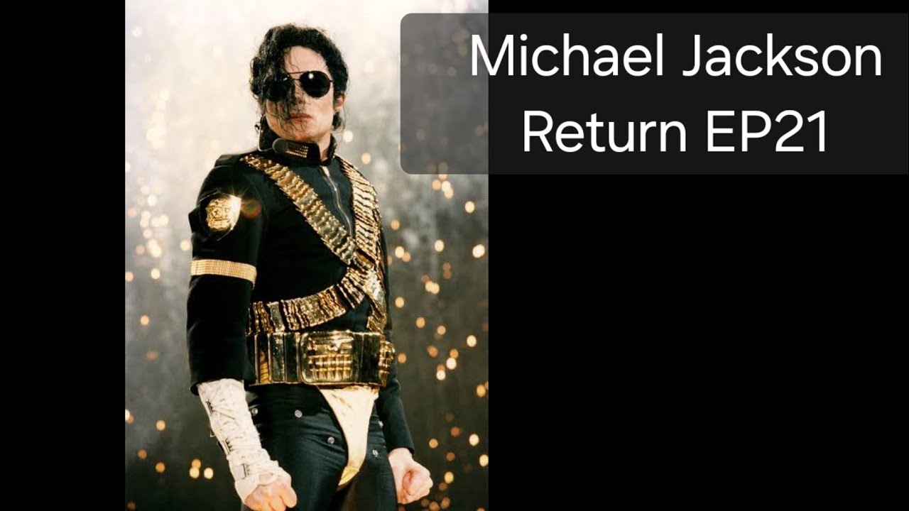 Michael Jackson Return EP21 ( Novel ) - Jam ( Fan made ) - YouTube