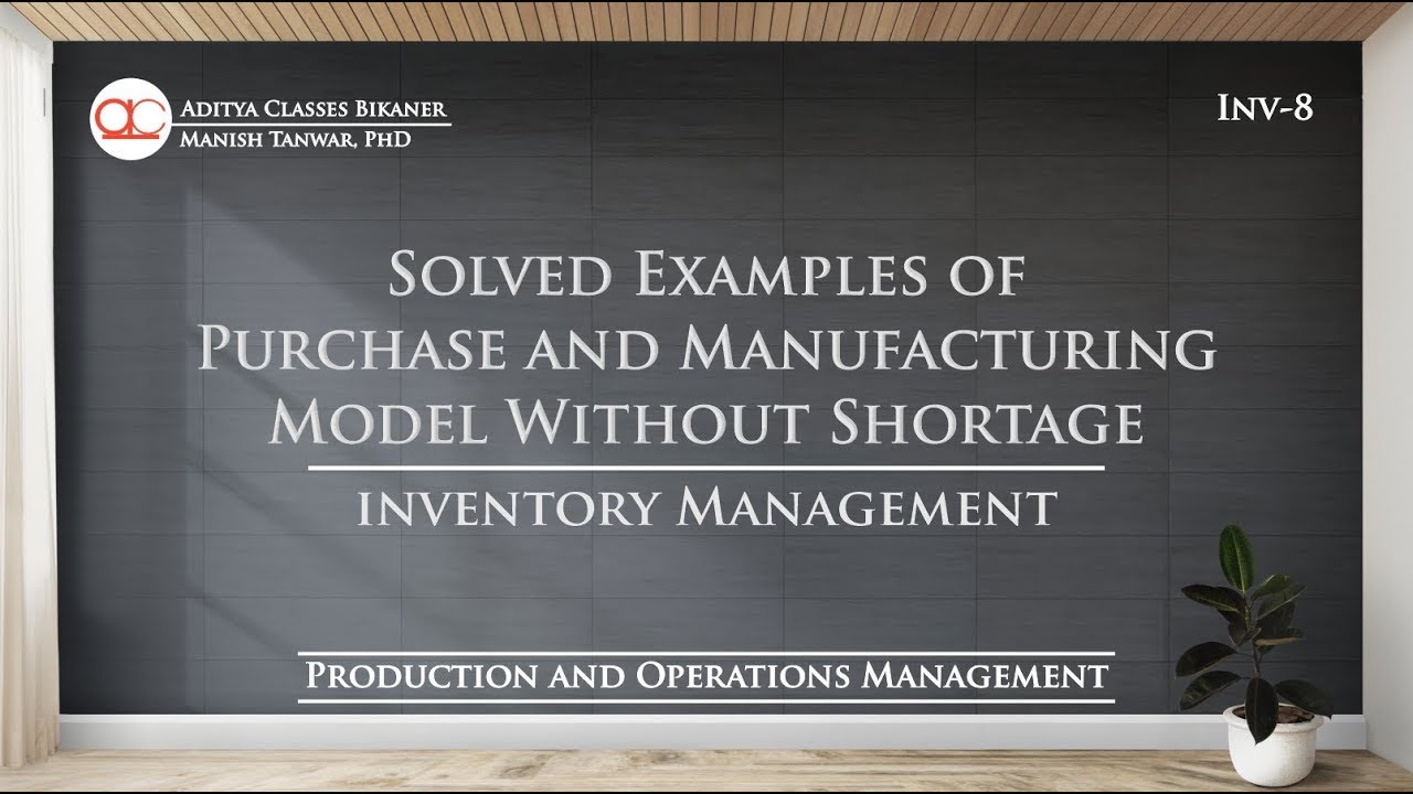 Inv-8 | Example of Purchase Model and Manufacturing Model without ...