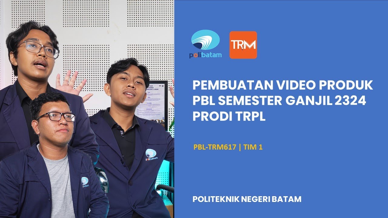Presentasi Pembuatan Video Produk PBL Semester Ganjil 2324 Prodi TRPL - YouTube