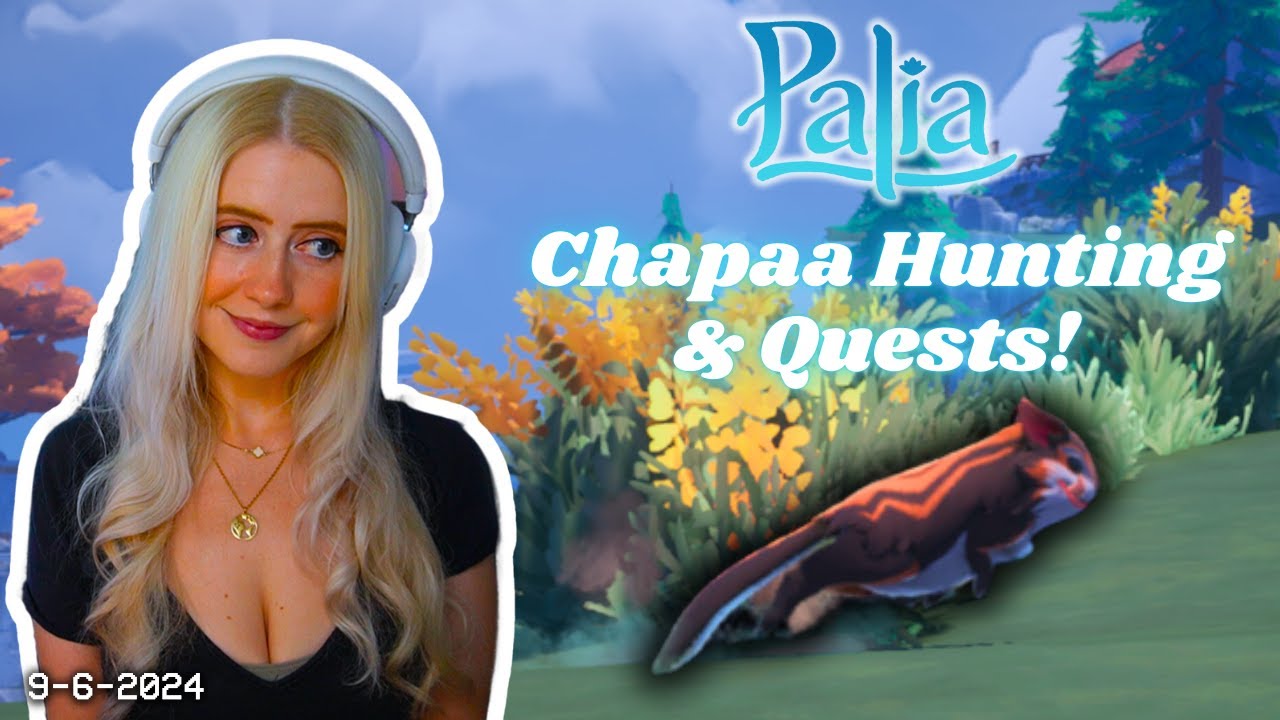 Good Vibes & Chapaa Hunting in Palia! | FULL VOD - YouTube