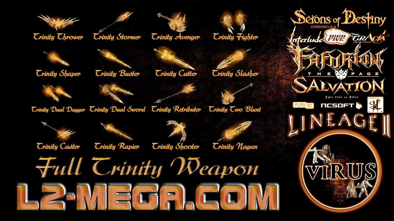 Full Set Trinity Weapons for www.L2-Mega.Com server. LINEAGE II-Classic ...