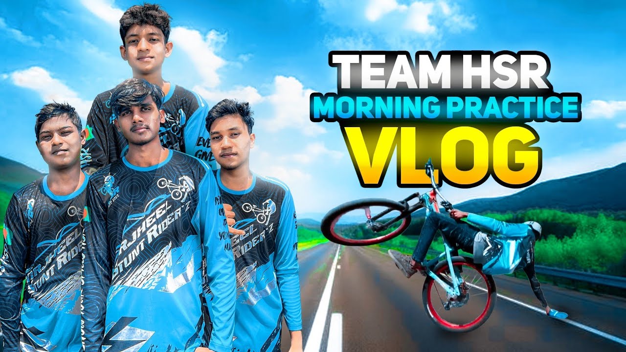 Morning সাইকেল স্টান্ট প্র্যাকটিস ভ্লগ 😍 | Team HSR কে নিয়ে পুকুরে ...
