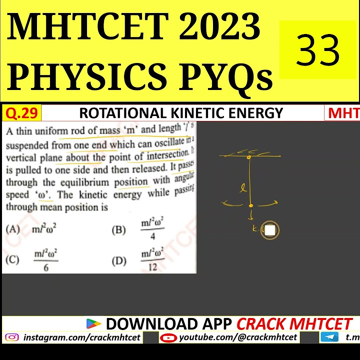 Rotational Dynamics || MHTCET 2023 PYQs || Q.29 || PCM Shift | 12th ...