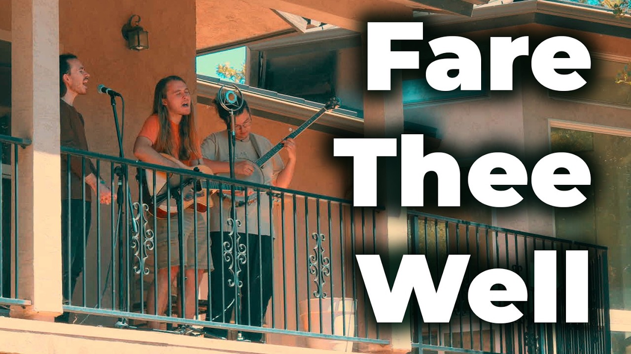 Fare Thee Well - Traditional (Earth Tones Cover) - YouTube