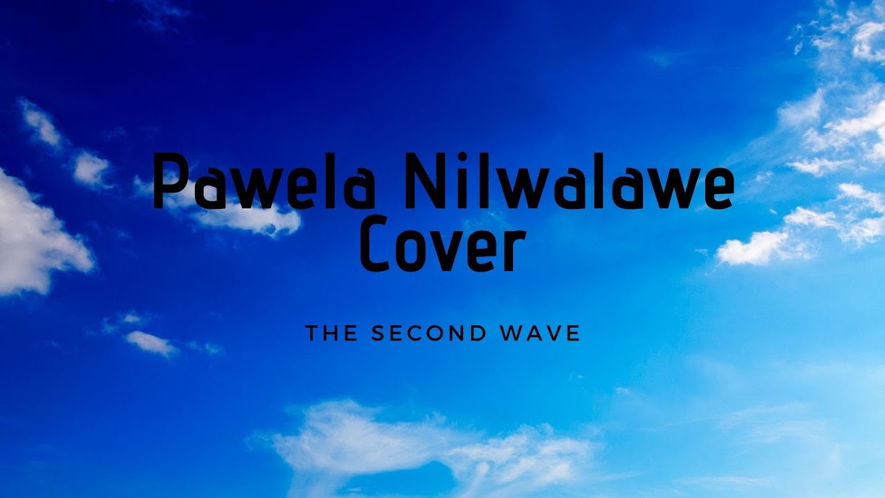 The Second Wave - Pawela Nilwalawe Cover | W. D. Amaradeva | Aradhana ...