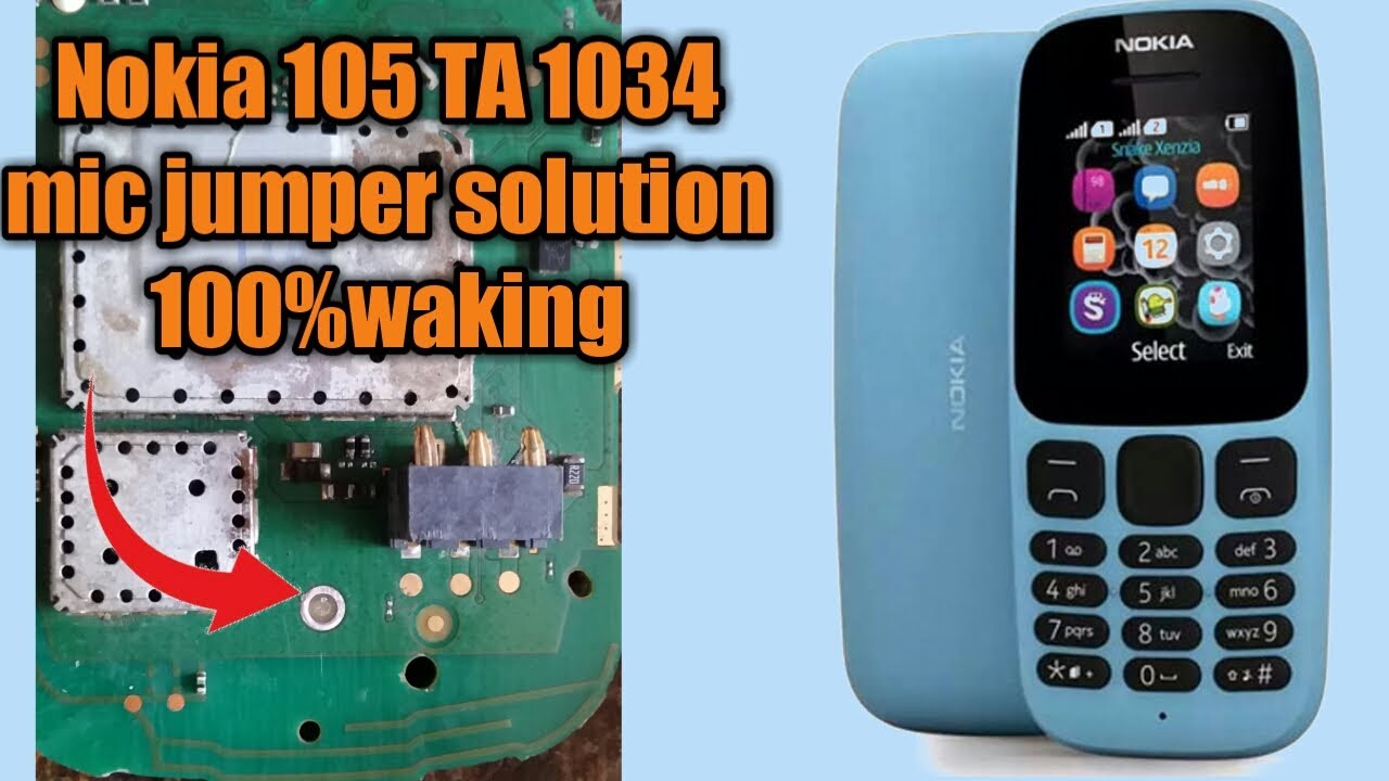 Nokia 105 (TA -1034 ) mic 🎤 jumper solution 100 %waking - YouTube