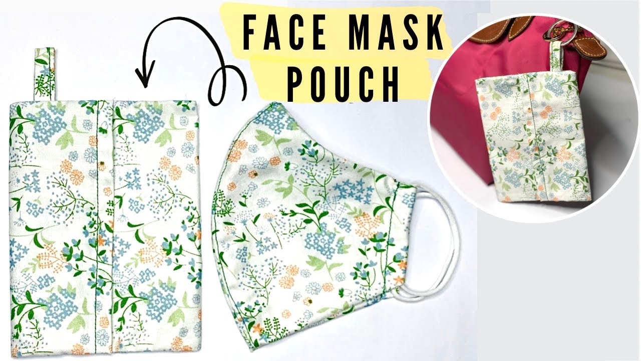 5 Minutes! QUICK and EASY Face Mask Pouch | Way how to keep your face ...