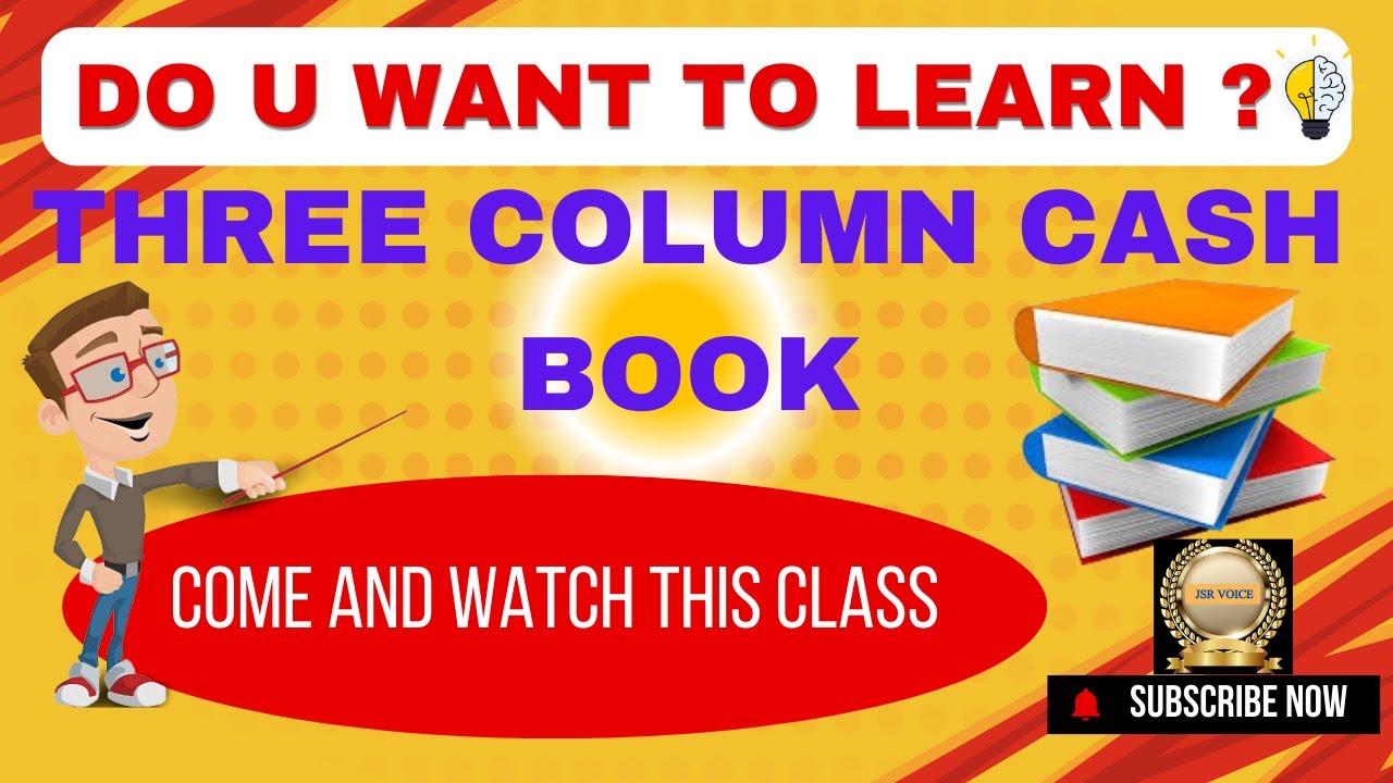 THREE COLUMN CASH BOOK | SOLUTIONS EXPLAINED | ACCOUNTANCY - YouTube