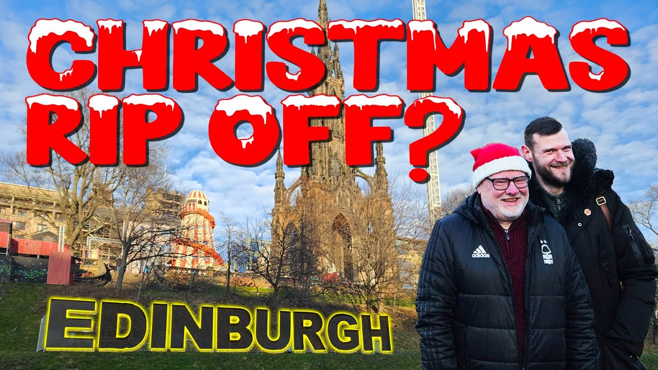 Edinburgh Christmas Market Voted The Best - But Is It Just a Rip Off ...