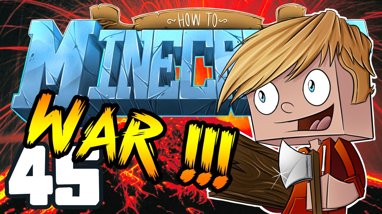 Minecraft: HOW TO MINECRAFT! "The War Begins...!" Episode 45 (Minecraft ...