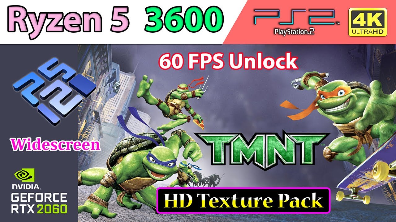 TMNT - HD Texture Pack • 60 FPS Unlock • 4K - PCSX2 v2.0 Nightly ...