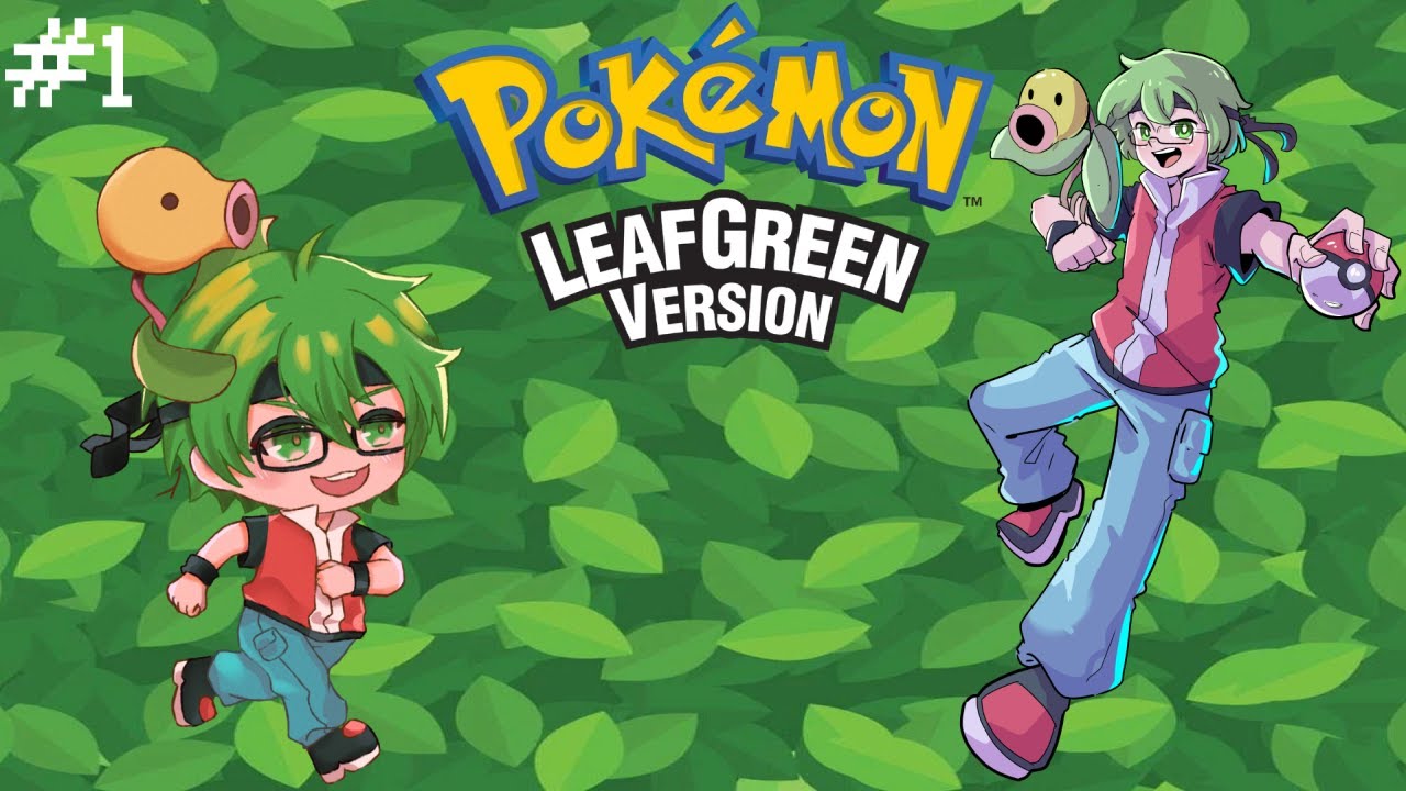 [Pokemon Leaf Green] Playthrough #1 Going with Leaf Green first - YouTube