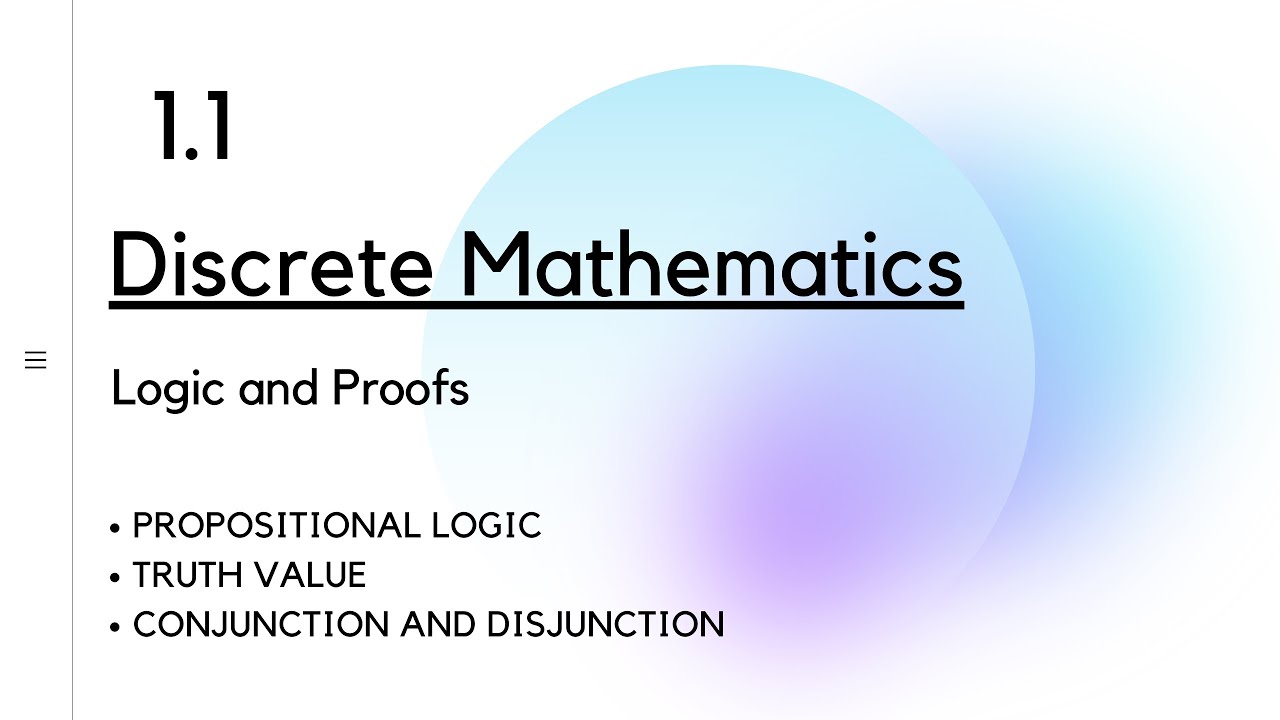 Propositional Logic Truth values Conjunction and Disjunction Logic and ...