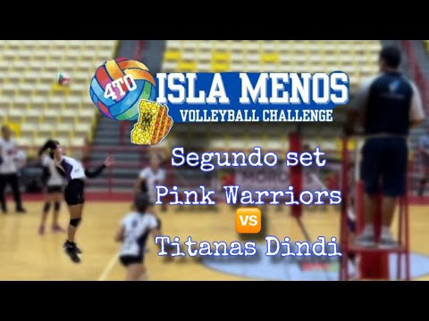 Isla Menos Volleyball Challenge | Segundo Set | Pink Warriors 🆚 Titanas ...