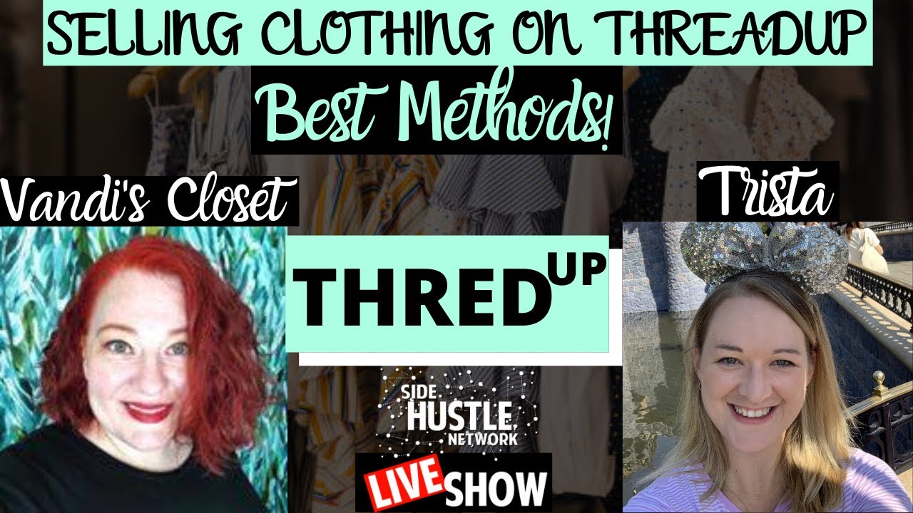 ThreadUp For Beginners | How To Get Started & Best Strategies | Live ...